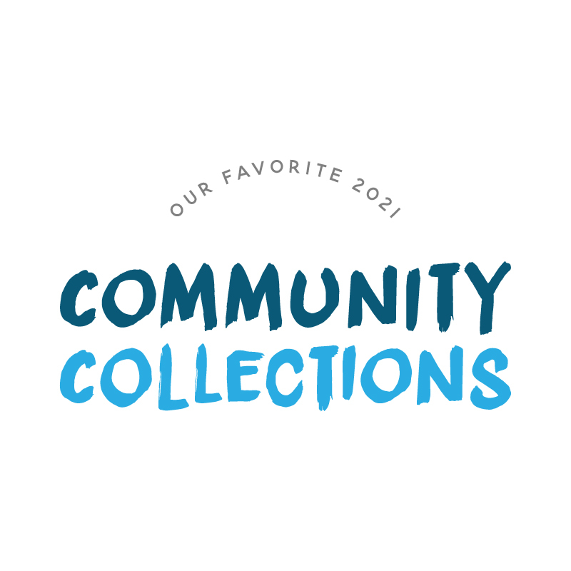 Our Favorite Community Collections of 2021 - Create. Share. Discover
